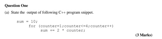 Solved Question One (a) State the output of following C++ | Chegg.com