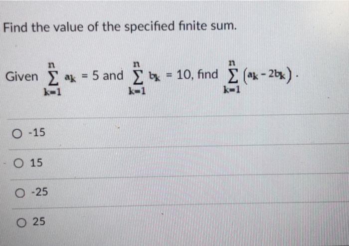Solved Find the value of the specified finite sum. Given | Chegg.com