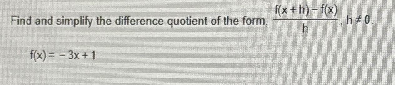 Solved Find and simplify the difference quotient of the | Chegg.com