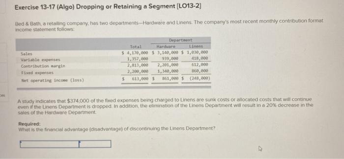 Solved Exercise 13-17 (Algo) Dropping or Retaining a Segment | Chegg.com