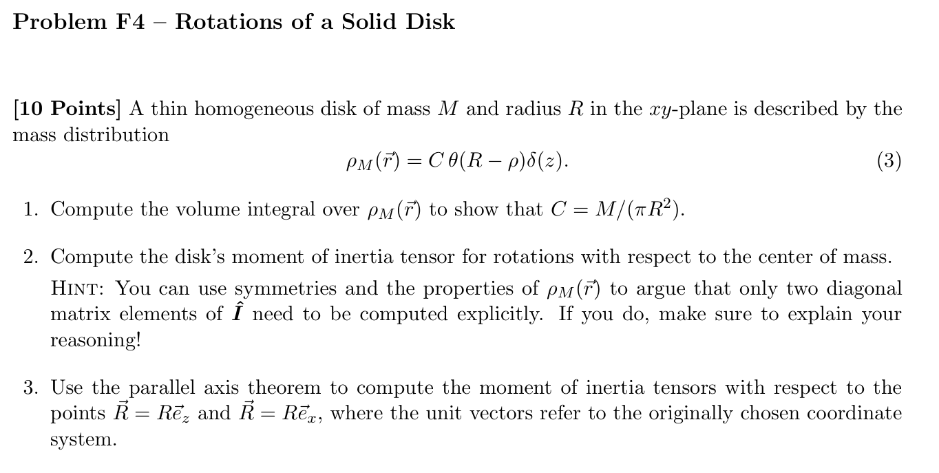 Solved A thin homogeneous disk of mass M ﻿and radius R ﻿in | Chegg.com