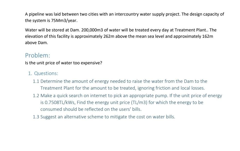 Solved A pipeline was laid between two cities with an | Chegg.com