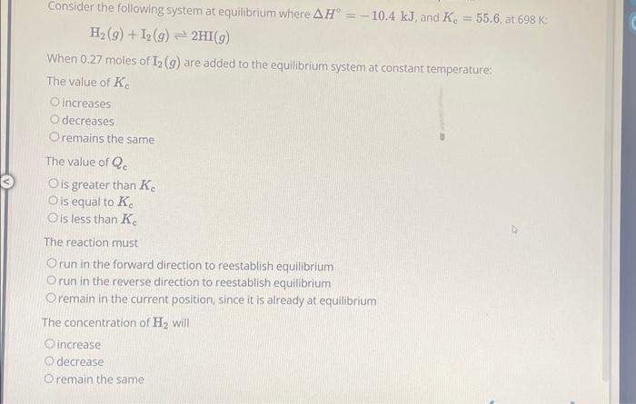 Solved Consider the reaction 2HBr(g) H2( g)+Br2(l) The | Chegg.com