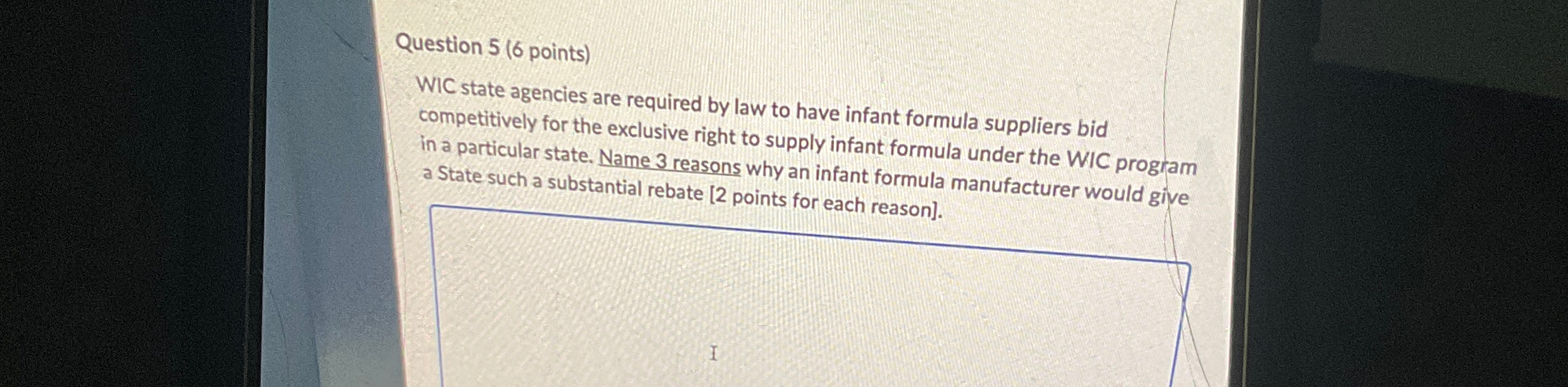 Solved Question 5 (6 ﻿points)WIC state agencies are required | Chegg.com