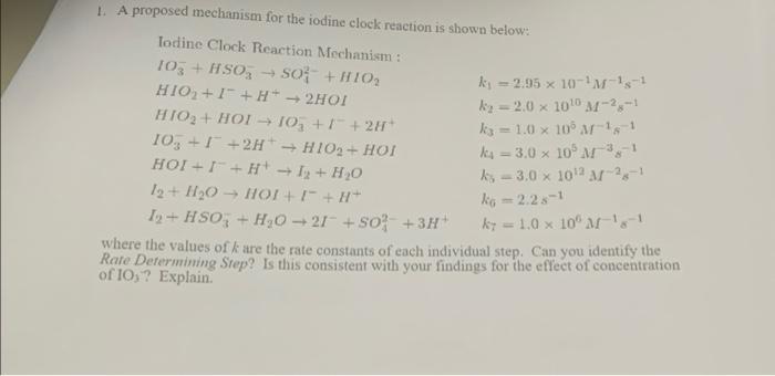 Solved 1. A proposed mechanism for the iodine clock reaction | Chegg.com