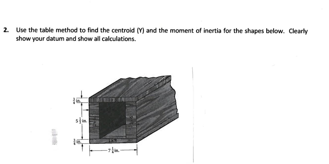 Solved 1. Use the tabular method to find the centroid (Y) | Chegg.com