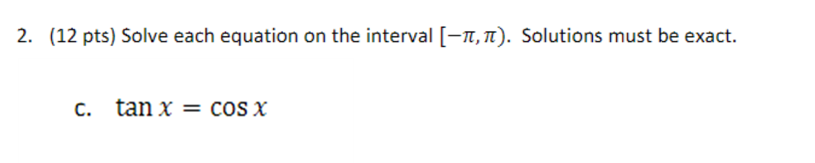 Solved (12 ﻿pts) ﻿Solve each equation on the interval | Chegg.com