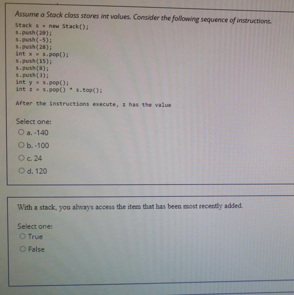 Solved Assume a Stack class stores int values. Consider the | Chegg.com