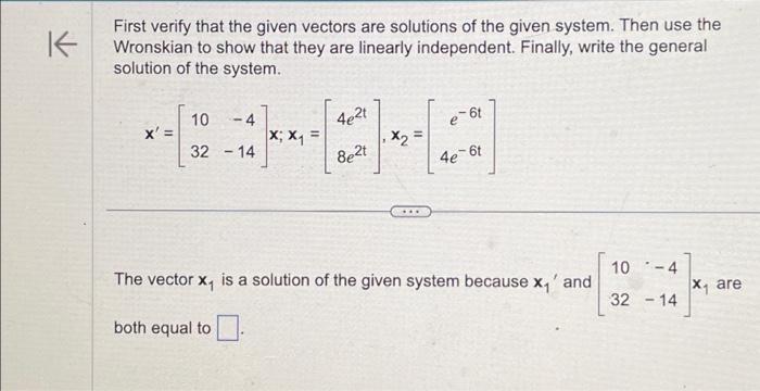 Solved First verify that the given vectors are solutions of | Chegg.com