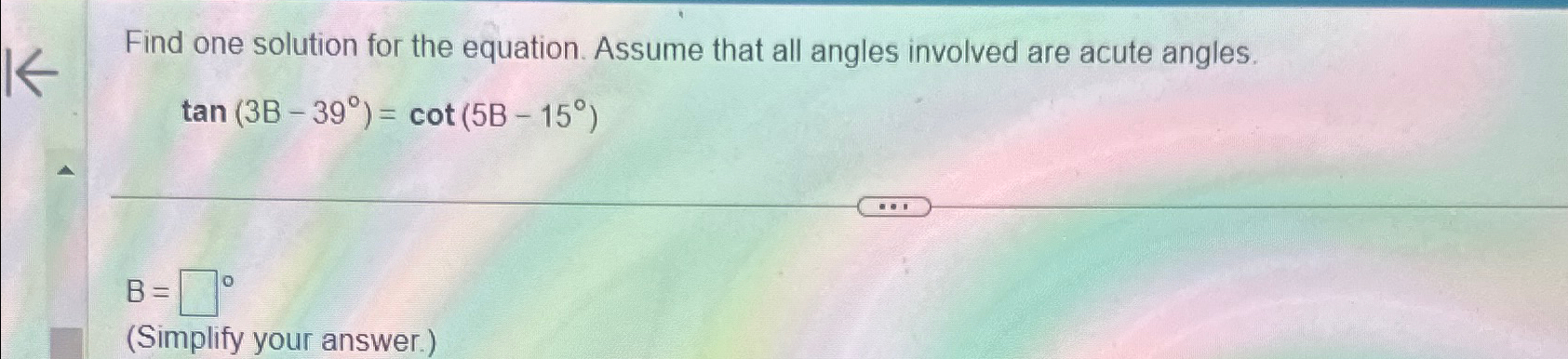 Solved Find one solution for the equation. Assume that all | Chegg.com