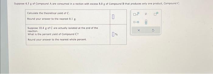 Solved Suppose 4.5 g ot Compound A are consumed in a rection | Chegg.com