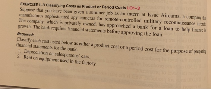 Solved EXERCISE 1-3 Classifying Costs as Product or Period | Chegg.com