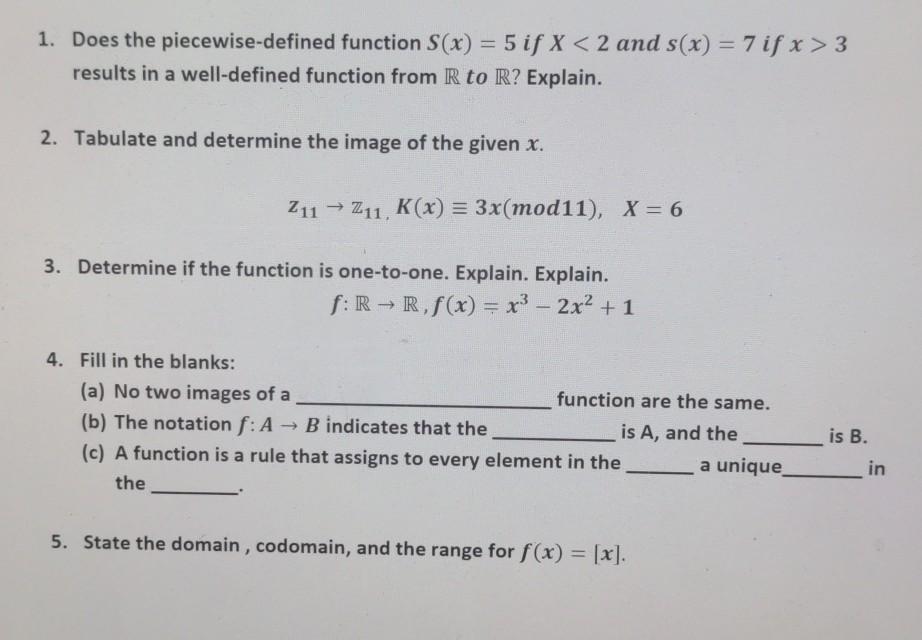 Solved 1. Does the piecewise-defined function S(x)=5 if X