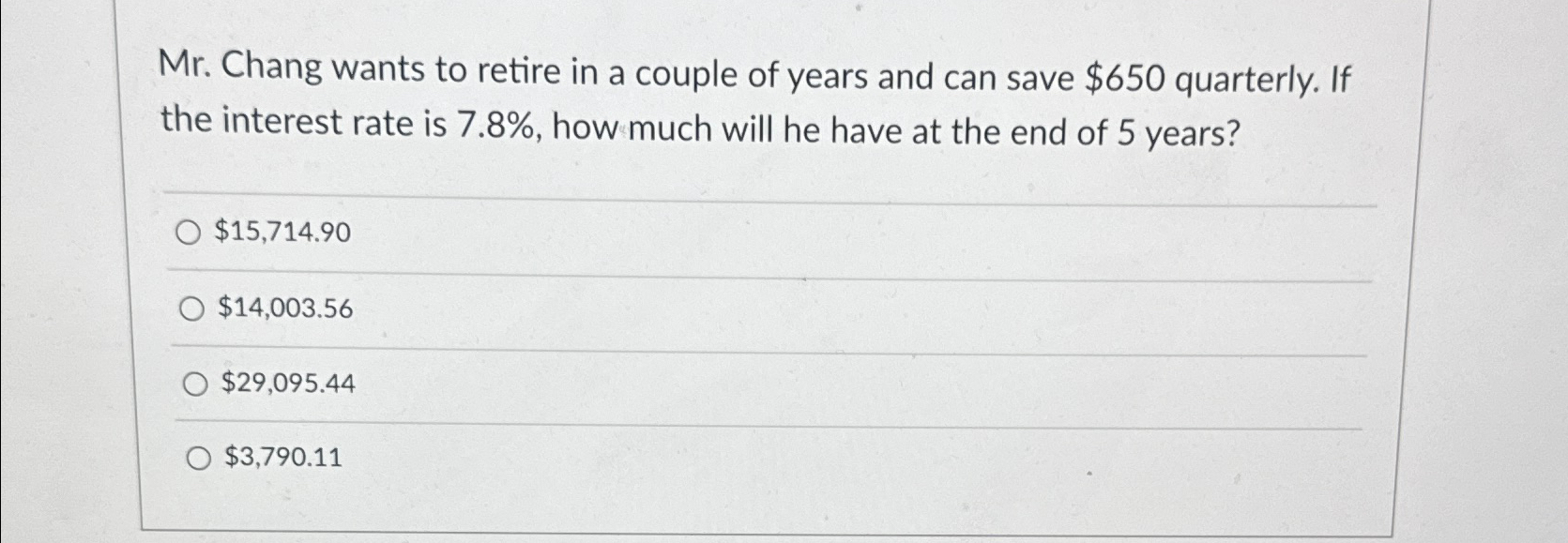 Solved Mr. ﻿Chang wants to retire in a couple of years and | Chegg.com