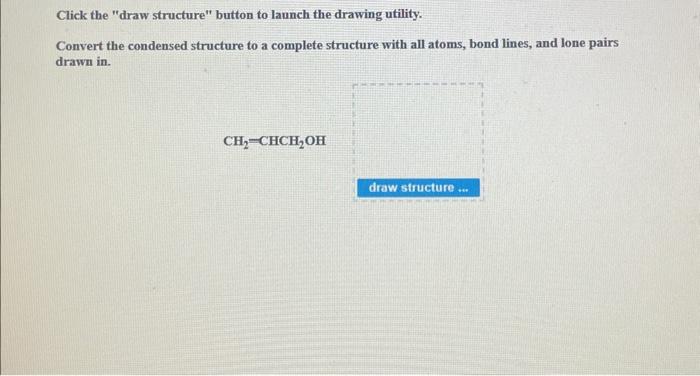 Solved Click the "draw structure" button to launch the | Chegg.com