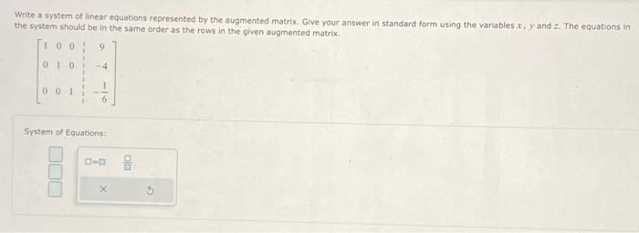 Solved Write a system of linear equations represented by the | Chegg.com