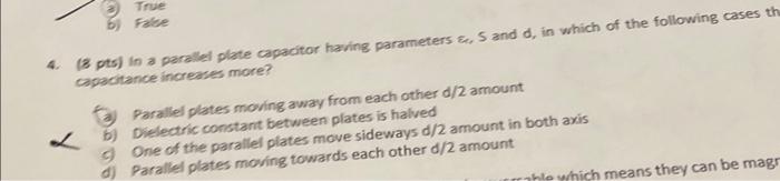 Solved capacitance increases more? 3) Parallel plates moving | Chegg.com Solved capacitance increases more? 3) Parallel plates moving | Chegg.com