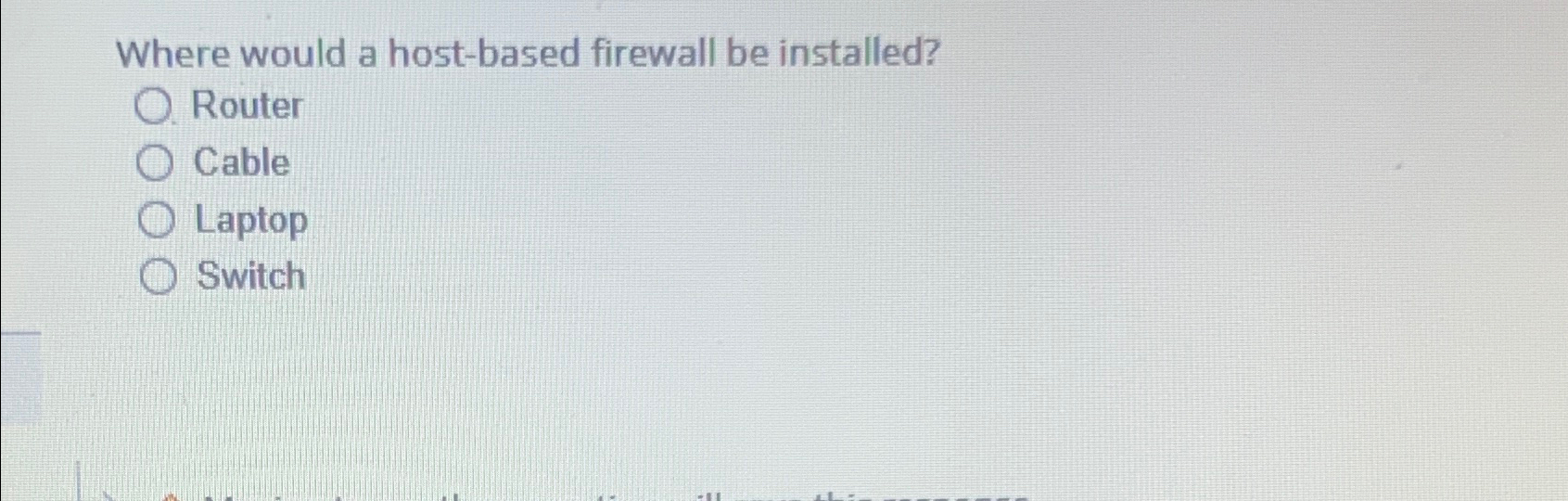Solved Where would a host-based firewall be | Chegg.com