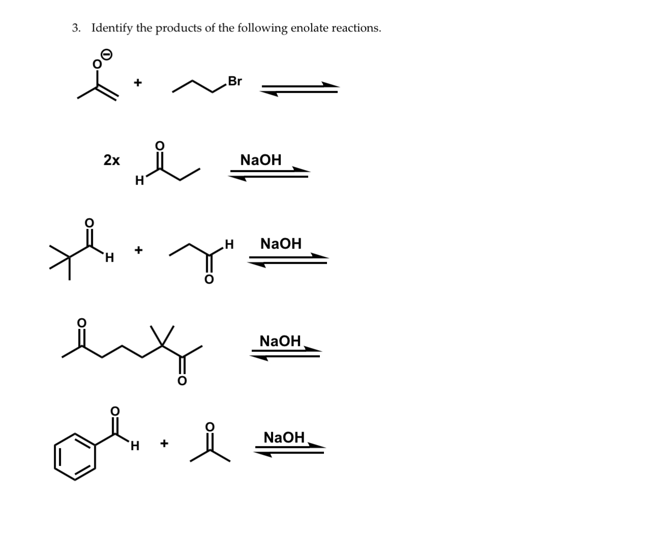 Solved Identify the products of the following enolate | Chegg.com
