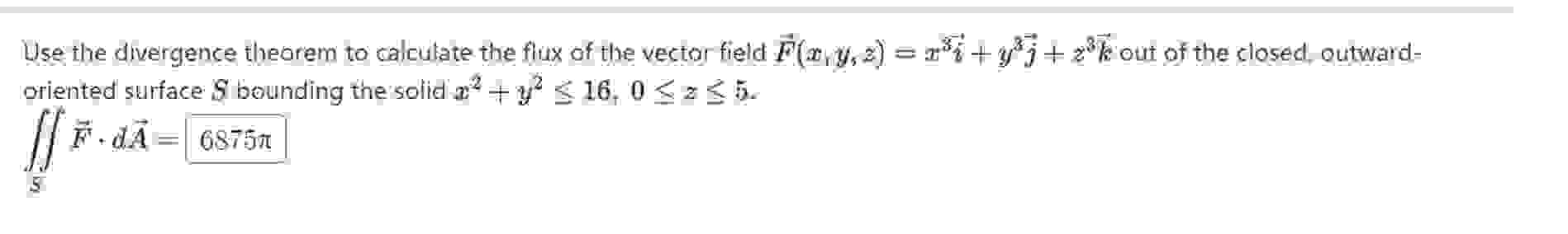Solved Use the divergence thearem to calculate the flux of | Chegg.com
