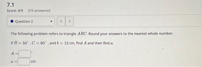 Solved The following problem refers to triangle ABC. Round | Chegg.com