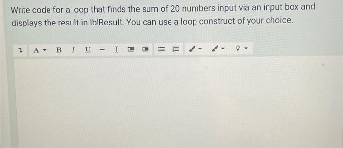 Solved Write Code For A Loop That Finds The Sum Of 20 8961