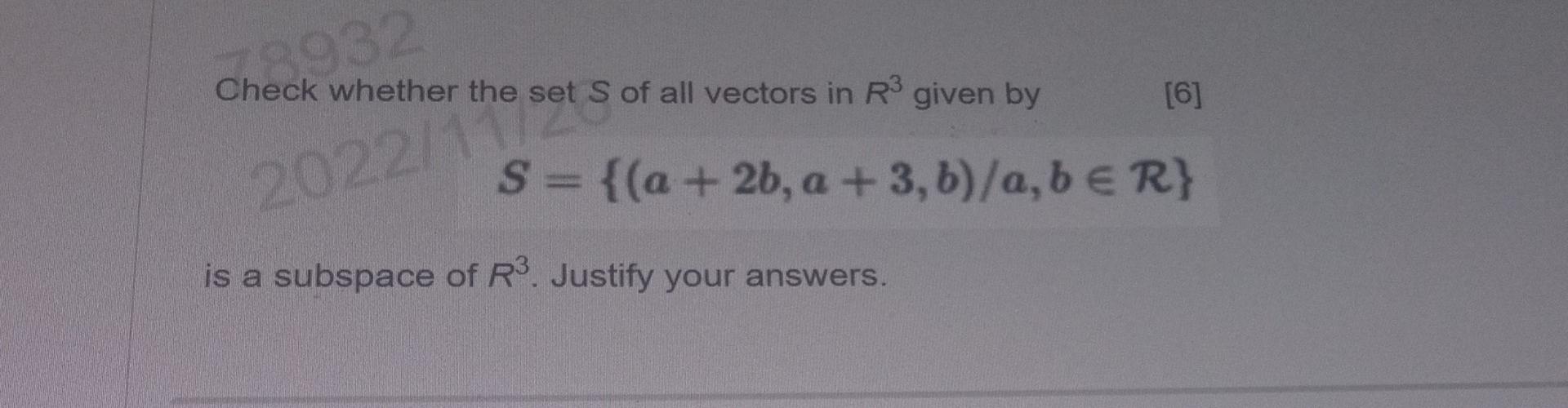 Solved Check whether the set S of all vectors in R3 given by | Chegg.com