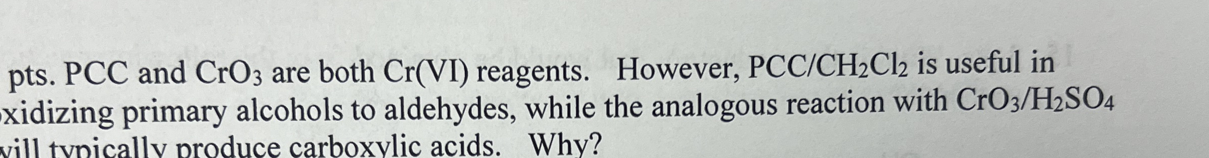 Solved pts. ﻿PCC and CrO3 ﻿are both Cr(VI) ﻿reagents. | Chegg.com