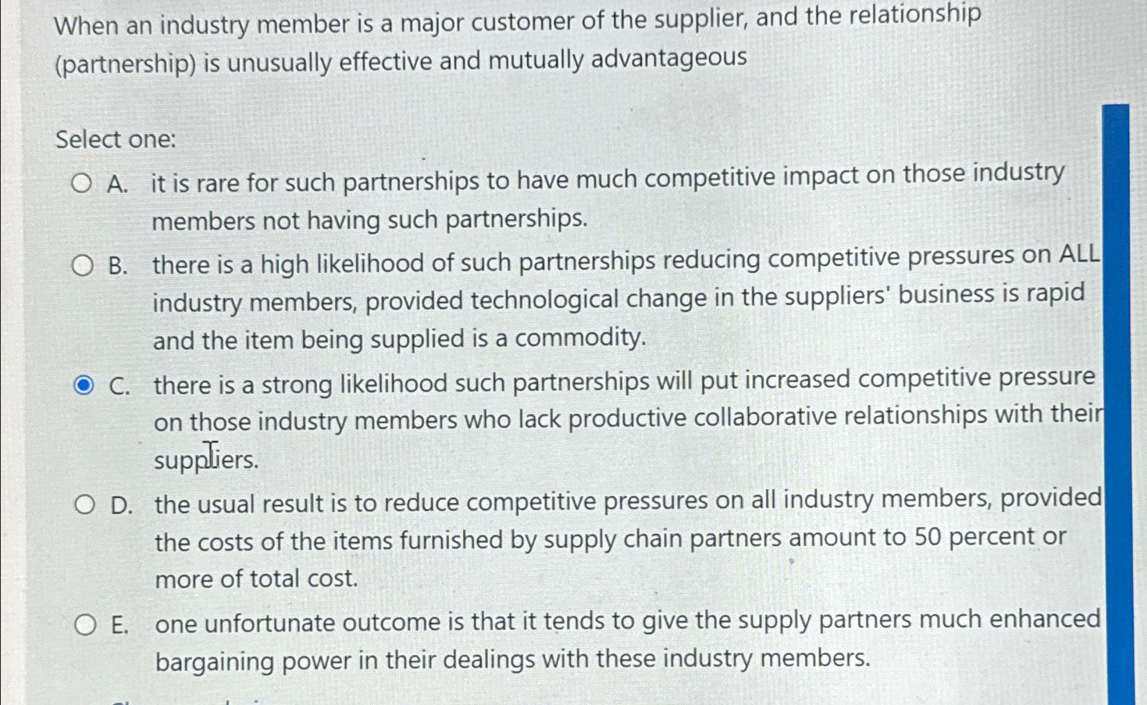 Solved When an industry member is a major customer of the | Chegg.com