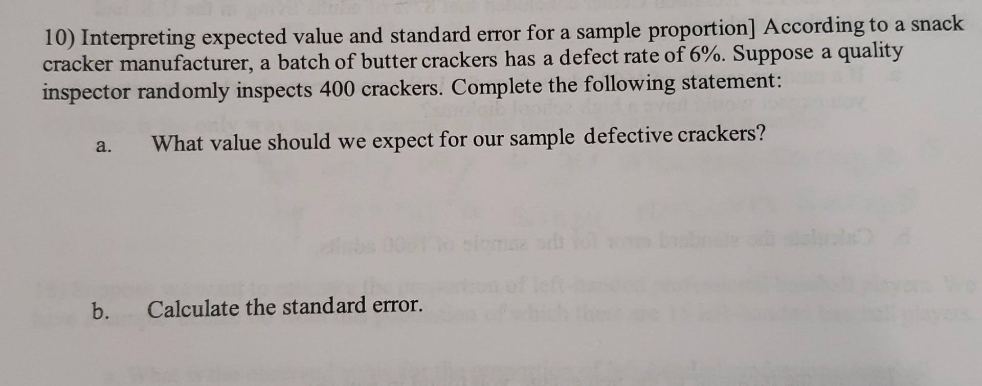 Solved a a 10) Interpreting expected value and standard | Chegg.com Solved a a 10) Interpreting expected value and standard | Chegg.com