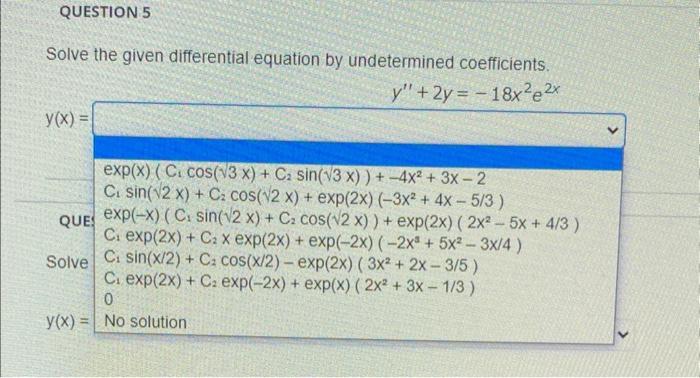Solved Solve the given differential equation by undetermined | Chegg.com