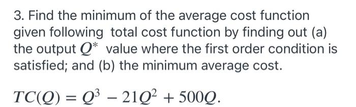 Solved 3. Find the minimum of the average cost function | Chegg.com