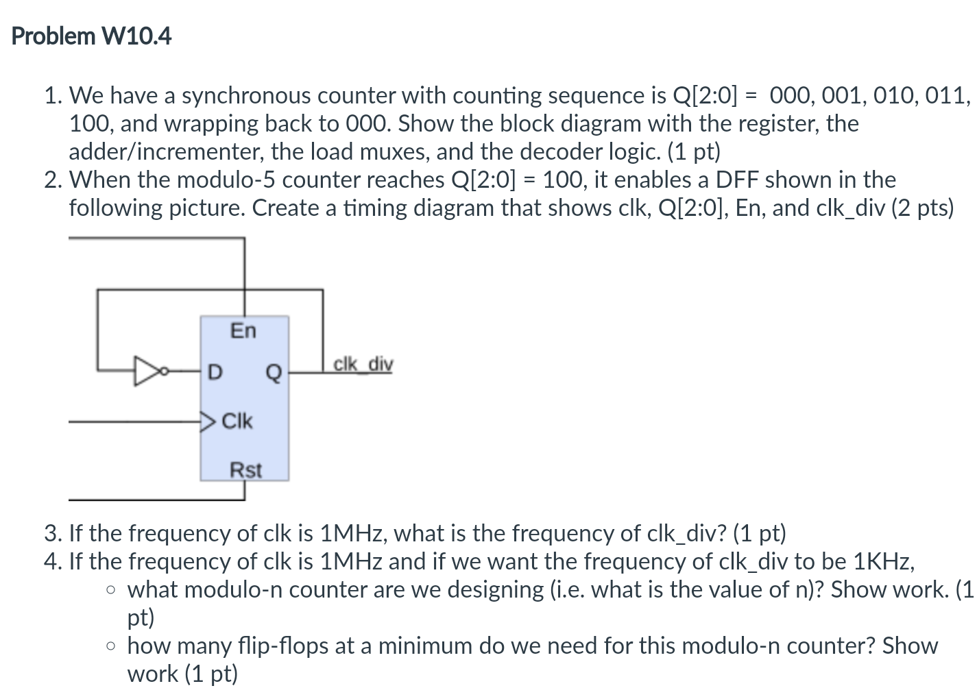 Solved Problem W10.4We have a synchronous counter with | Chegg.com