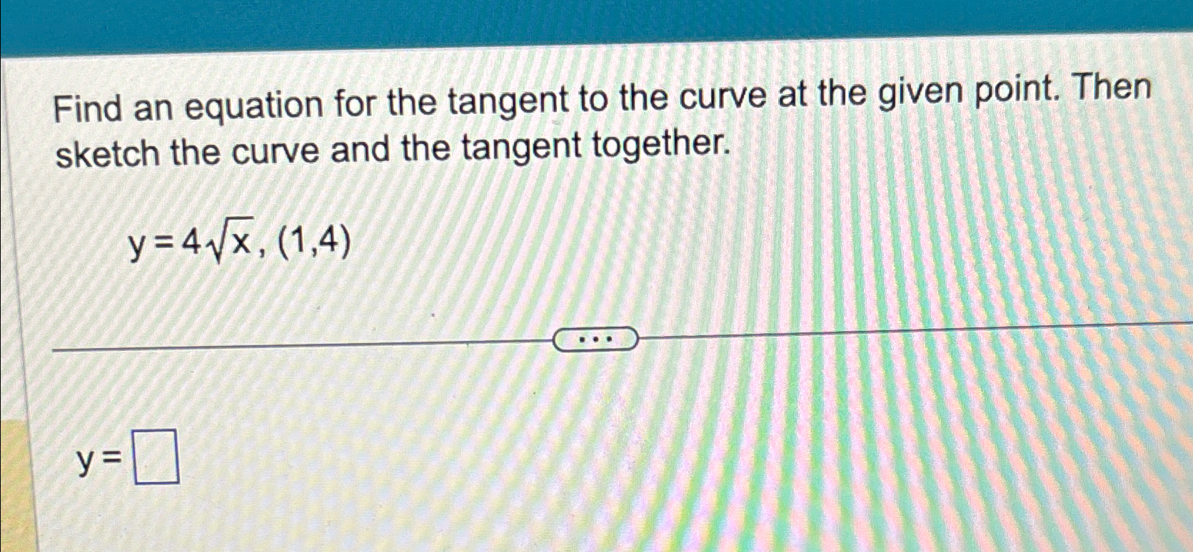 Find an equation for the tangent to the curve at the | Chegg.com