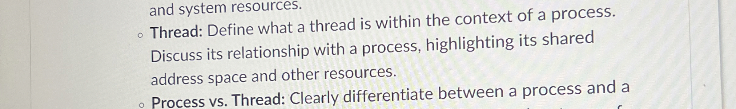 Solved Thread: Define what a thread is within the context of | Chegg.com
