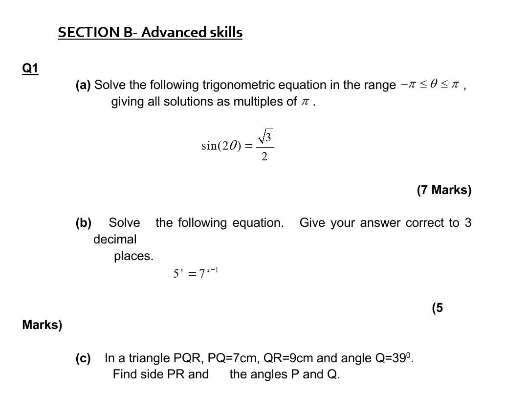 Solved SECTION B- Advanced skills Q1 (a) Solve the following | Chegg.com