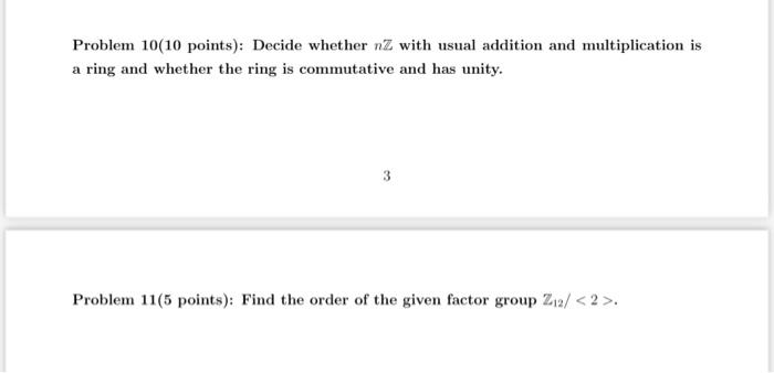 Solved Problem 10(10 points): Decide whether nZ with usual | Chegg.com