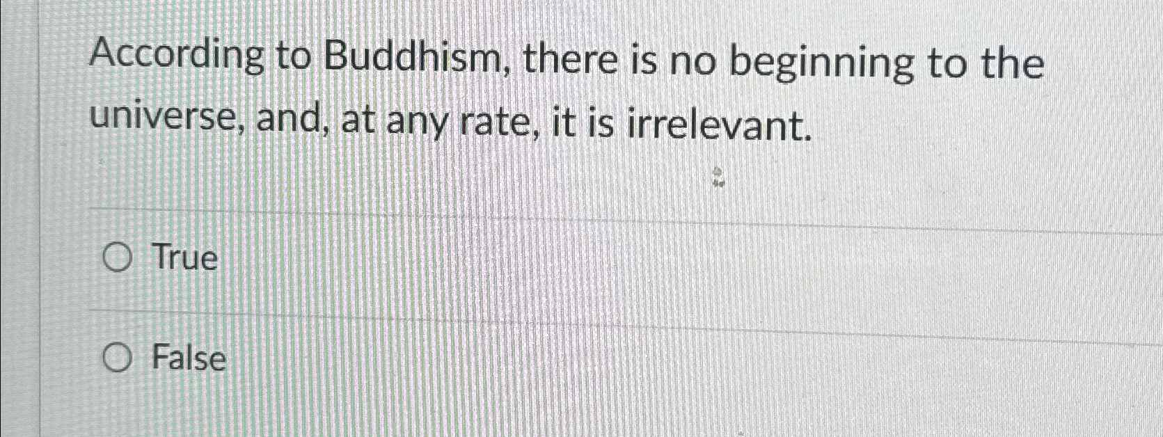 Solved According to Buddhism, there is no beginning to the | Chegg.com