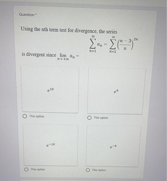 Solved Question Using the nth term test for divergence, the | Chegg.com