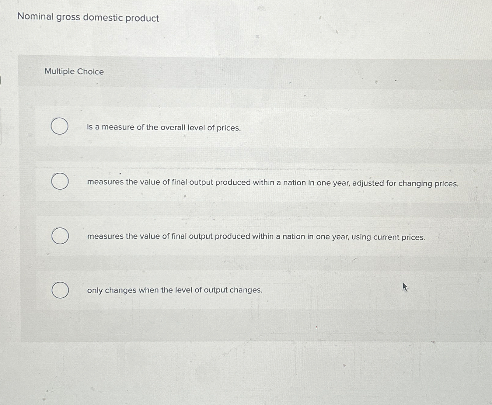 Solved Nominal gross domestic productMultiple Choiceis a | Chegg.com