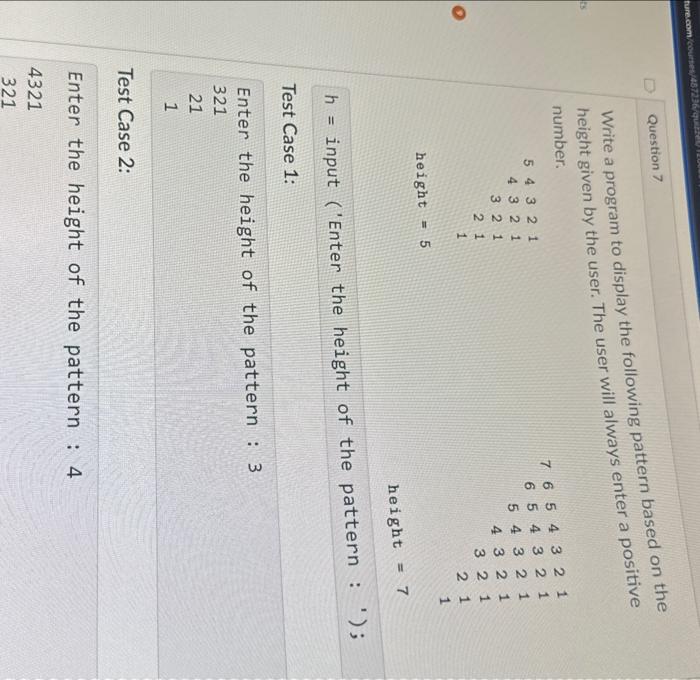 Solved Question 7 Write a program to display the following | Chegg.com