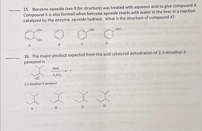 Solved 15. Benzene epoxide (see 9 for structure) was treated | Chegg.com