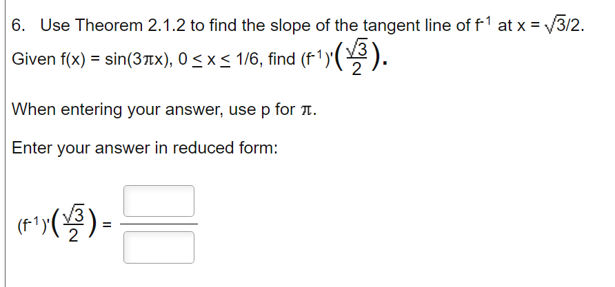 Solved Use Theorem 2.1.2 ﻿to find the slope of the tangent | Chegg.com