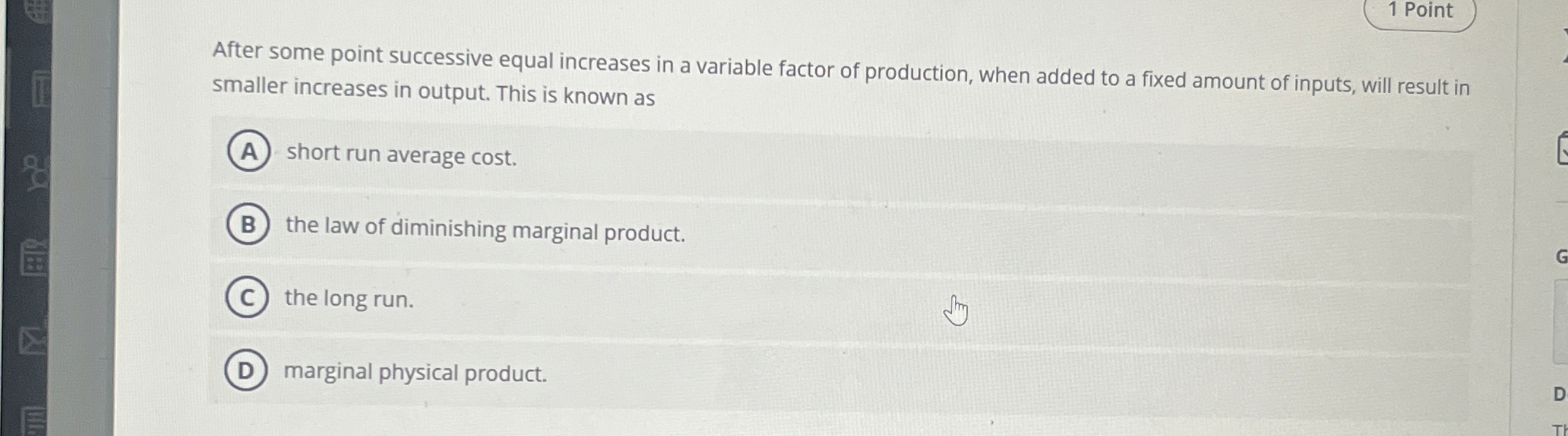 Solved 1 ﻿PointAfter some point successive equal increases | Chegg.com