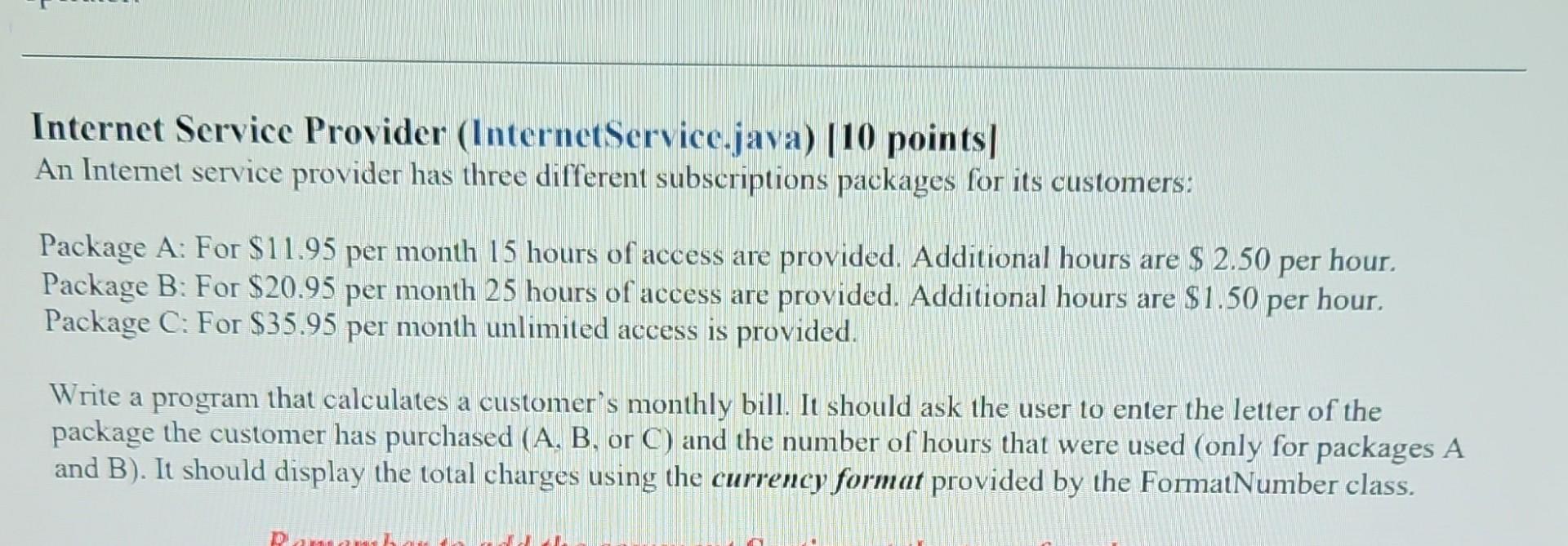 Solved Internet Service Provider (InternetService.java) [10 | Chegg.com