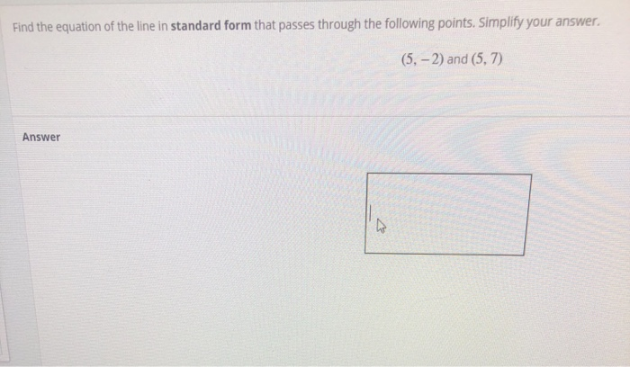 Solved Find the equation of the line in standard form that | Chegg.com Solved Find the equation of the line in standard form that | Chegg.com