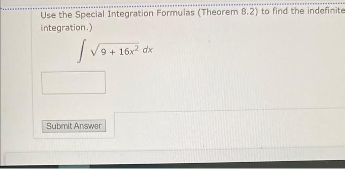 Solved Use the Special Integration Formulas (Theorem 8.2) to | Chegg.com