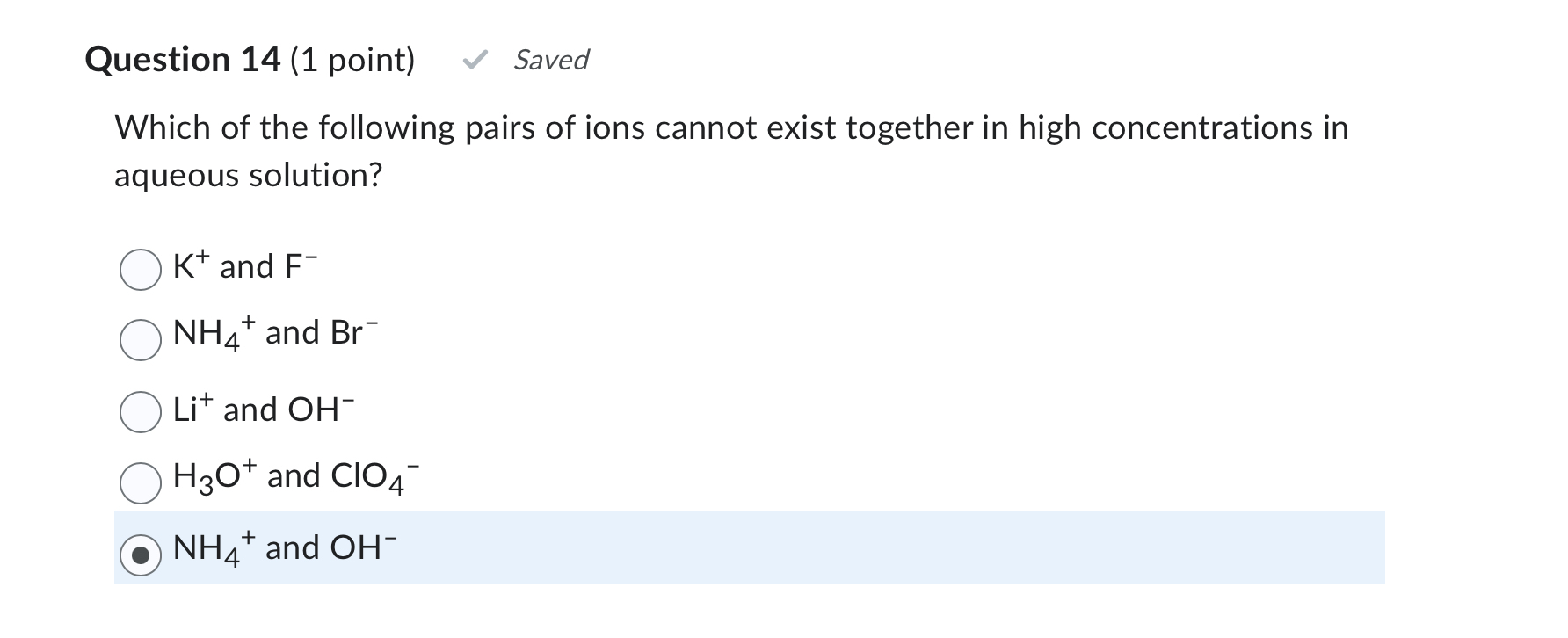 Solved Question 14 (1 ﻿point) ﻿SavedWhich of the following | Chegg.com
