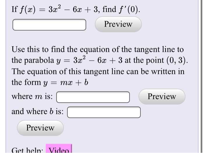 Solved If f(x) = 3x2 6x + 3, find f'(o). Preview Use this to | Chegg.com