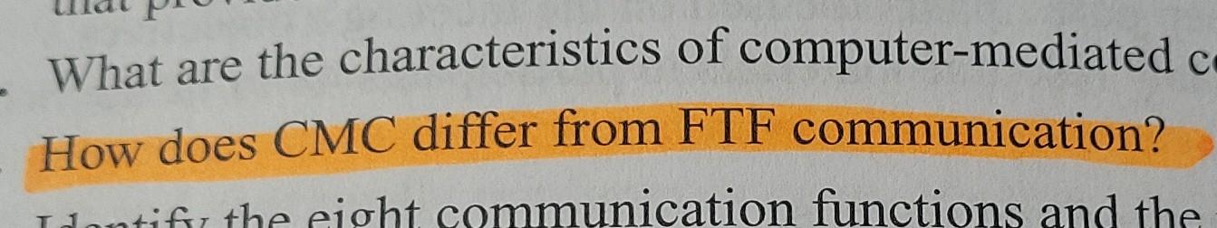 Solved What Are The Characteristics Of Computer Mediated How
